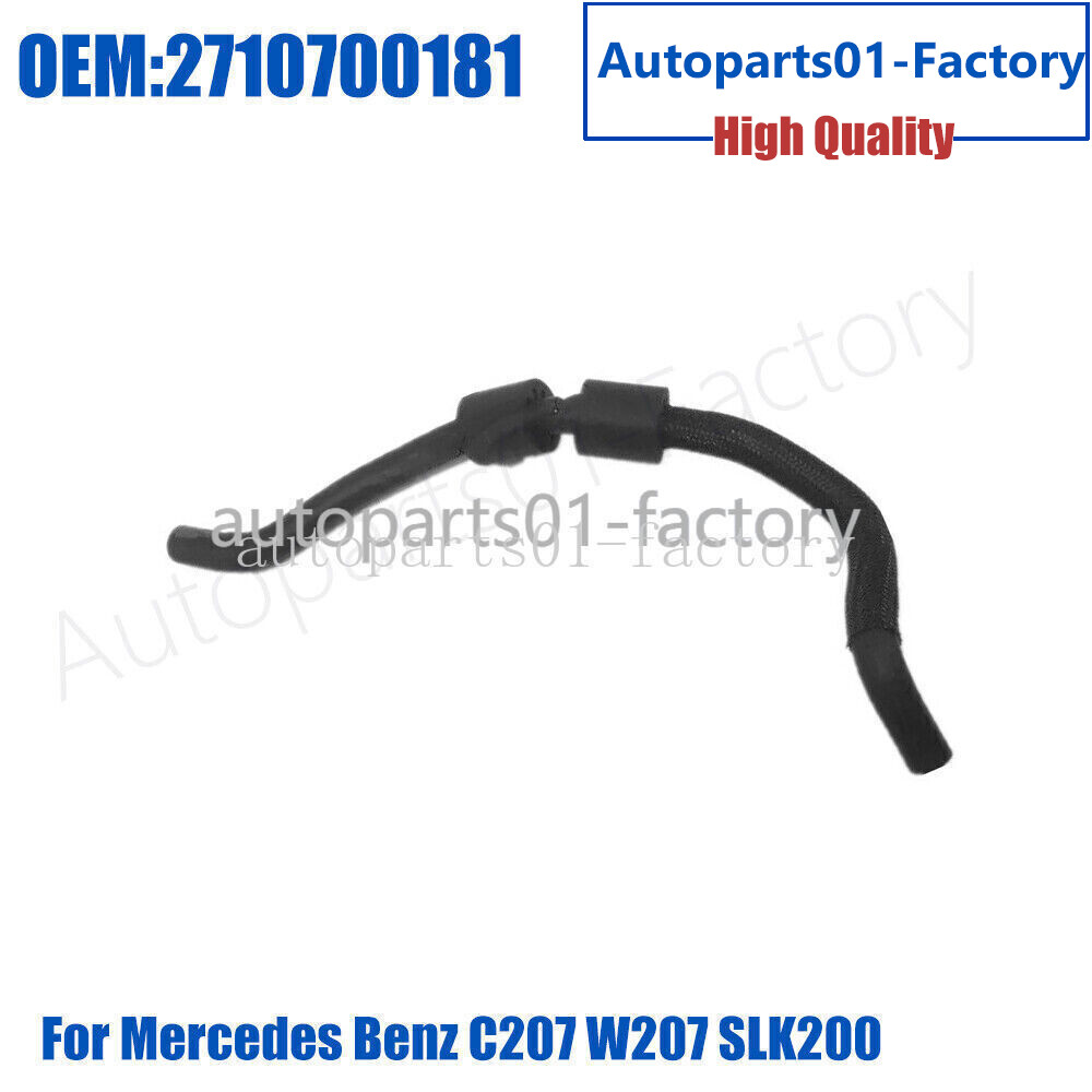 2710700181 Fuel Hose Pipe for Mercedes Benz M271 C207 W207 SLK200 | eBay