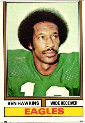 BEN HAWKINS 1974 Topps Football #21 $1 Items MUST Buy 2 to Qualify ...