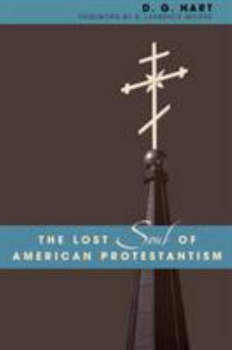 American Intellectual Culture Ser.: The Lost Soul of American ...