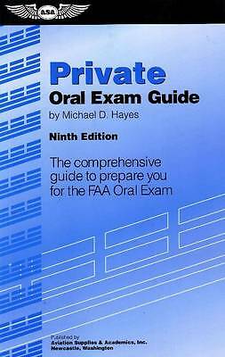 Private Oral Exam Guide: The Comprehensive Guide to Prepare You for the Faa Oral Exam by Michael ...