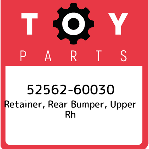 52562-60030 Toyota Retainer, rear bumper, upper rh 5256260030, New ...