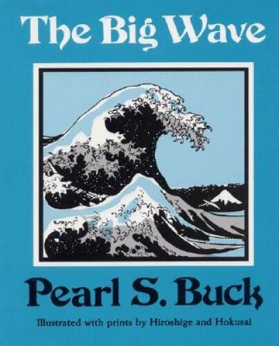 The Big Wave - Library Binding By Buck, Pearl S. - GOOD 9780381999230| eBay