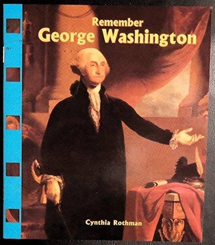 Remember George Washington - Paperback By Cynthia Rothman - GOOD | eBay