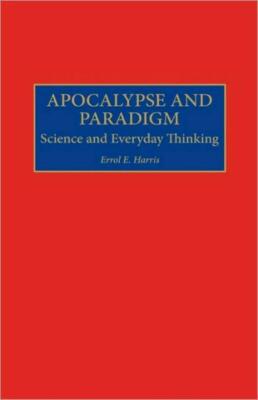 Apocalypse And Paradigm: Science And Everyday Thinking 9780275968304| eBay