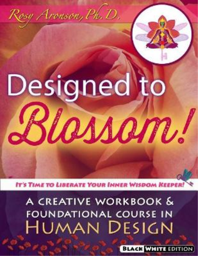 Kim Aronson Rosy Aronson Phd Designed To Blossom (Poche) 9780997023046 ...