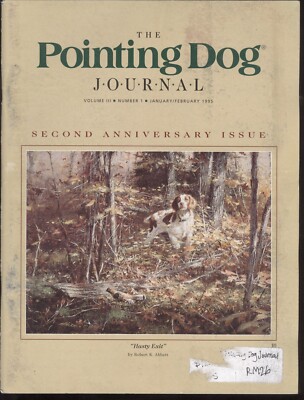 1995 The Pointing Dog Journal Magazine: Jan/Feb Ringnecks/Bobwhites/NB ...