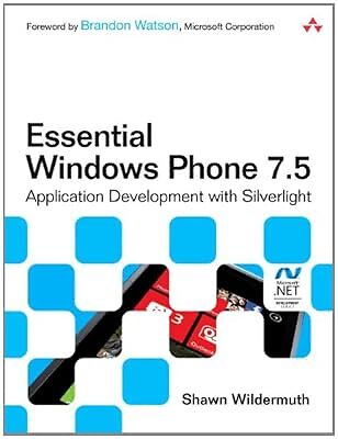 Essential Windows Phone 7.5: Application Development with Silverlight (Microsoft | eBay