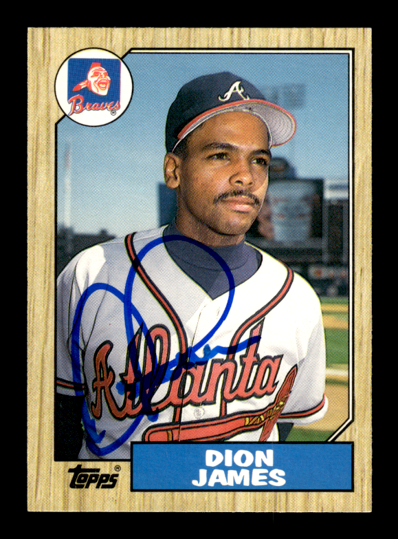 1987 Topps Traded # 54T Dion James Autograph Signed Card (M2) Atlanta ...