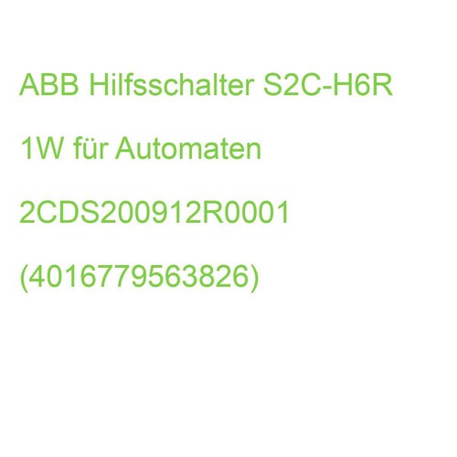 ABB Hilfsschalter S2C-H6R 1W für Automaten 2CDS200912R0001 ...