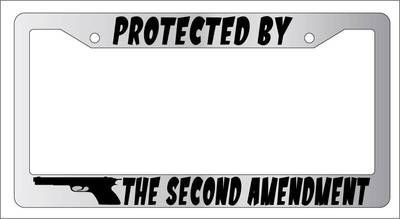 Chrome License Plate Frame PROTECTED BY THE 2ND AMENDMENT Auto ...