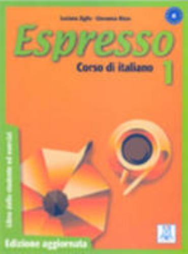 Espresso 1 : Corso Di Italiano - Livello A1 by Giovanna Rizzo and ...