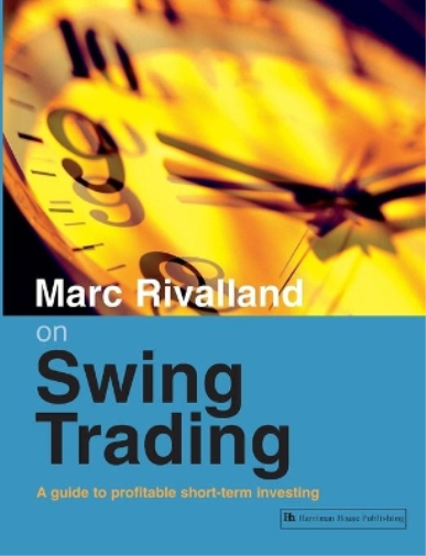 Marc Rivalland Marc Rivalland on Swing Trading (Paperback) (UK IMPORT ...