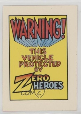 1983 General Mills Zero Heroes Warning! This Vehicle Protected by 0a3 ...