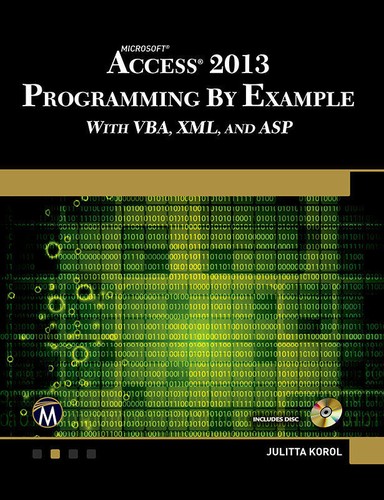 Julitta Korol Microsoft Access 2013 Programming By Example With Vba Xml 1938549805 Ebay