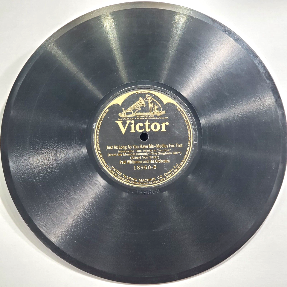 Pre-War 1923 Paul Whiteman 78 RPM Record 10 inch VICTOR 18960 VG ...