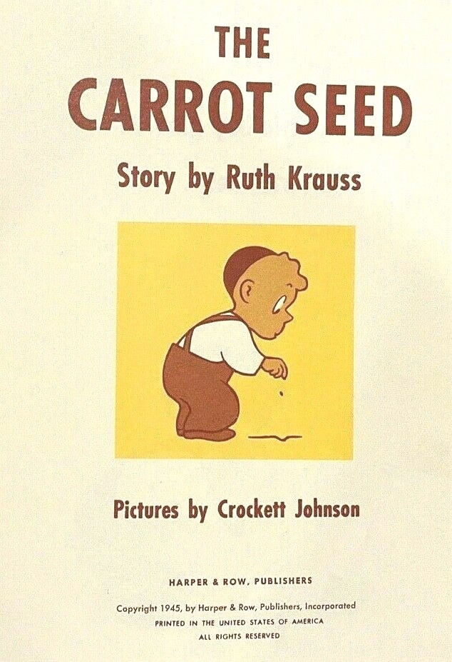 VINTAGE THE CARROT SEED 1945 by RUTH KRAUSS HB | eBay