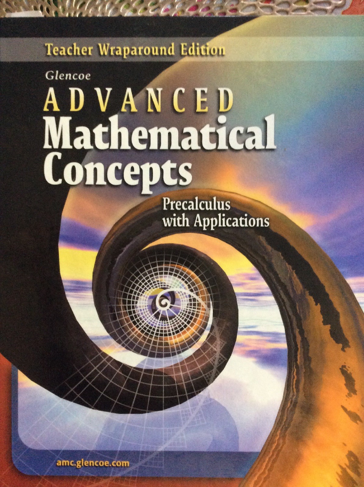 Advanced Mathematical Concepts: Teachers Wraparound Edition | eBay