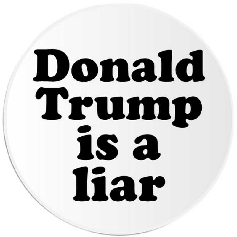 Donald Trump Is A Liar - Circle Sticker Decal 3 Inch - Political Slogan ...
