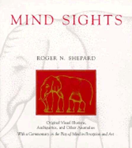 Mind Sights: Original Visual Illusions, Ambiguities, and Other ...
