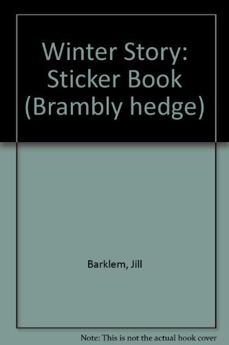 Winter Story: Sticker Book (Brambly hedge) By Jill Barklem | eBay