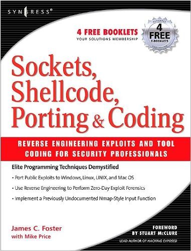 James C Foster Sockets, Shellcode, Porting, and Coding: (Paperback) (UK IMPORT) 9781597490054| eBay