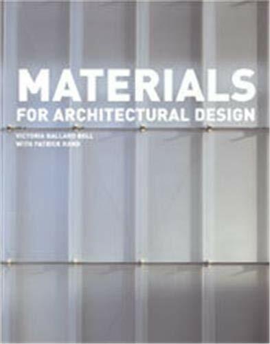 Materials for Architectural Design by Bell, Victoria Ballard Paperback ...