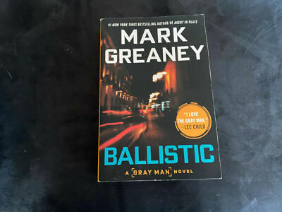 Ballistic (gray Man): By Mark Greaney 9780425244081| eBay