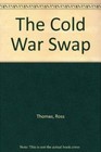 The Cold War Swap (Mac McCorkle, Book 1) - Paperback - ACCEPTABLE ...