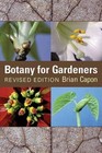 Botany for Gardeners - Paperback By Capon, Brian - ACCEPTABLE ...