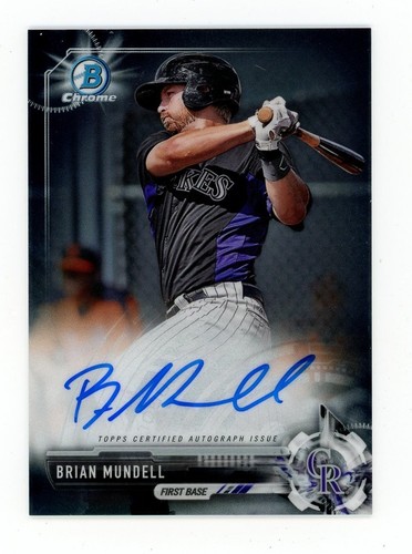Brian Mundell 2017 Bowman Chrome Prospect Autographs #CPA-TN ROCKIES | eBay