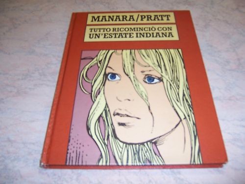MANARA-PRATT TUTTO RICOMINCIO' CON UN'ESTATE INDIANA ED.CDE OTTIMO RARO ...