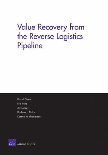 Value Recovery from the Reverse Logistics Pipeline by Darlene J. Blake ...