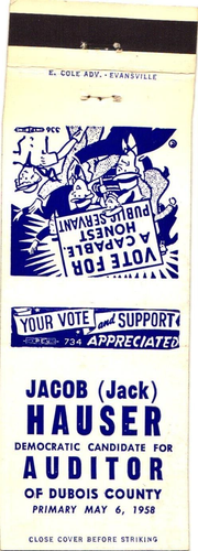 Jacob (Jack) Hauser For Auditor Of Dubois County Vintage Matchbook ...