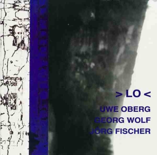 Uwe Oberg Georg Wolf Jorg Fischer > LO