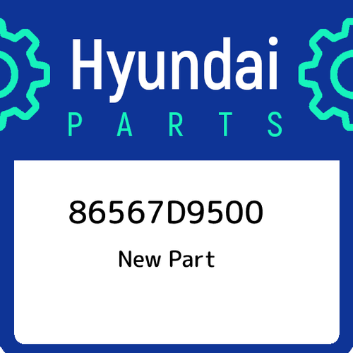 86567-D9500 Hyundai 86567d9500 86567D9500 Genuine OEM Part for sale ...