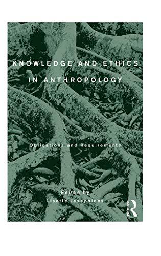Knowledge and Ethics in Anthropology, Josephides 9780857855374 Free ...