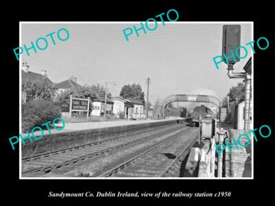OLD 6 X 4 HISTORIC PHOTO OF SANDYMOUNT DUBLIN IRELAND RAILWAY STATION ...