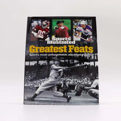Sports Illustrated Greatest Feats: Sport’s Most Unforgettable ...