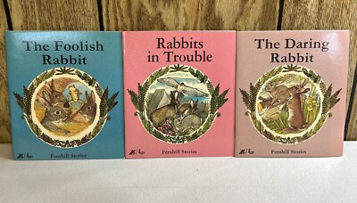 Fernhill stories:The Foolish Rabbit, Rabbits In Trouble And The Daring ...