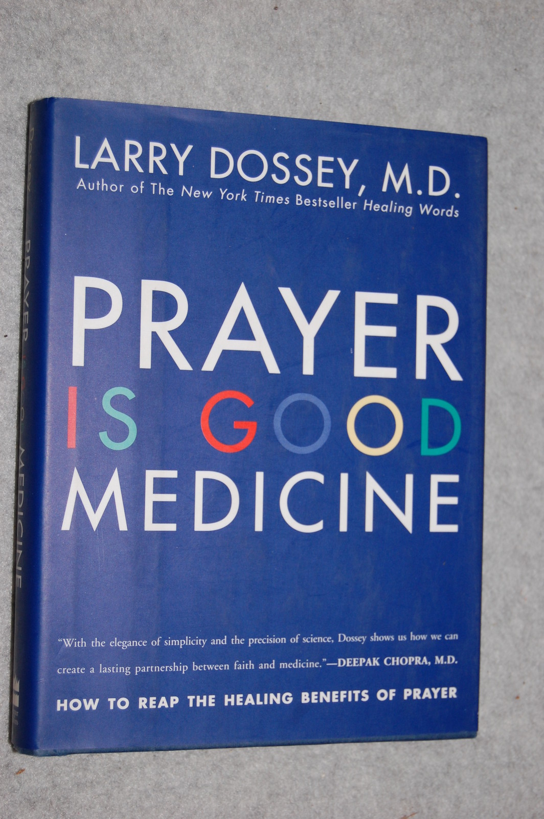 Prayer Is Good Medicine :How to Reap the Healing Benefits of Prayer ...