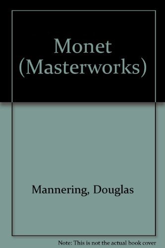 Monet (Masterworks) By Douglas Mannering 9780752525532 | eBay