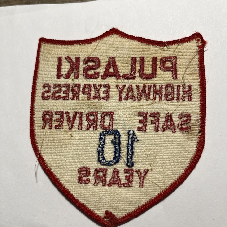 VINTAGE SHIRT PATCH PULASKI HIGHWAY EXPRESS SAFE DRIVER 10 YEARS | eBay