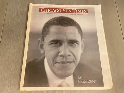 CHICAGO SUN-TIMES "Mr. President" Obama Election hope change (11/5/2008 ...