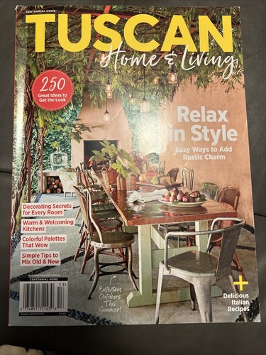 TUSCAN HOME & LIVING MAGAZINE 2021 ~ Relax in Style ~ 250 Ideas to Get ...