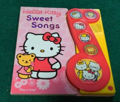 HELLO KITTY SWEET SONGS Play-a-Song Musical Board Book Sounds Work Well ...