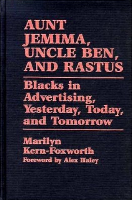 Contributions in Afro-American and African Studies: Aunt Jemima, Uncle ...