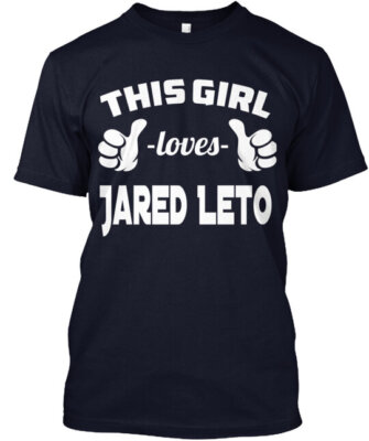 This Girl Loves Jared Leto T-Shirt Made in the USA Size S to 5XL | eBay