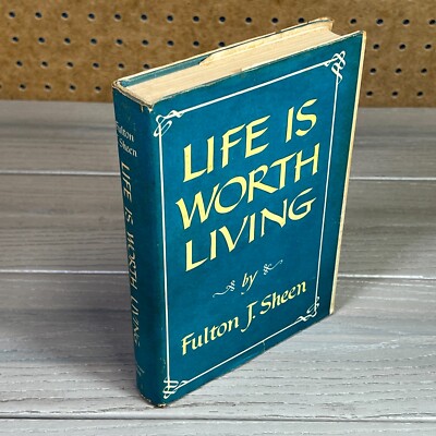 Life Is Worth Living - Fulton Sheen (Hardcover, 1953, Dust Jacket, 1st Edition) | eBay