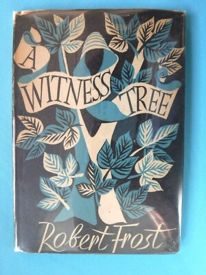 Vtg 1943 1st edition A WITNESS TREE Poems by Robert Frost British ...