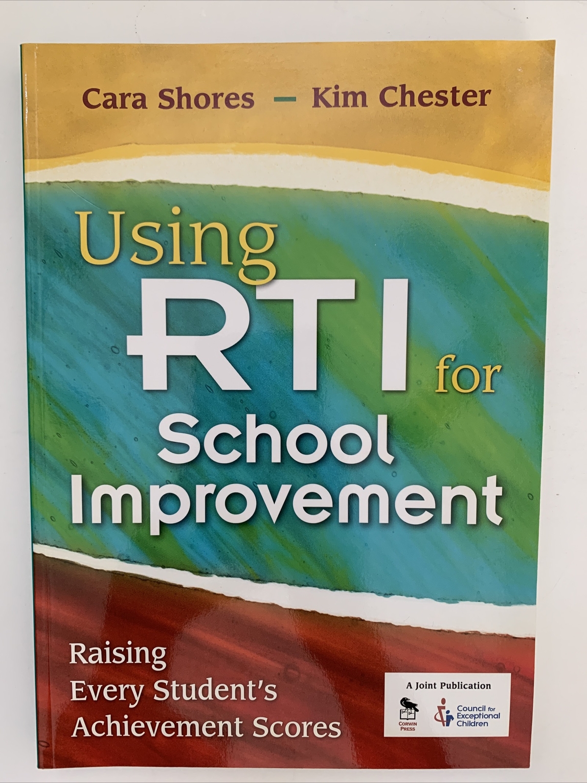 Using RTI for School Improvement : Raising Every Student's Achievement ...
